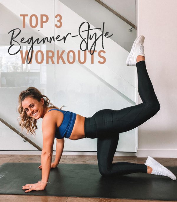 My Top 3 Beginner-Style Workouts (With Video) - Rachael's Good Eats